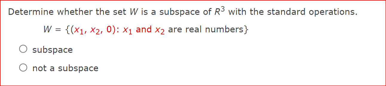 Solved Determine whether the set W is a subspace of R3 with | Chegg.com
