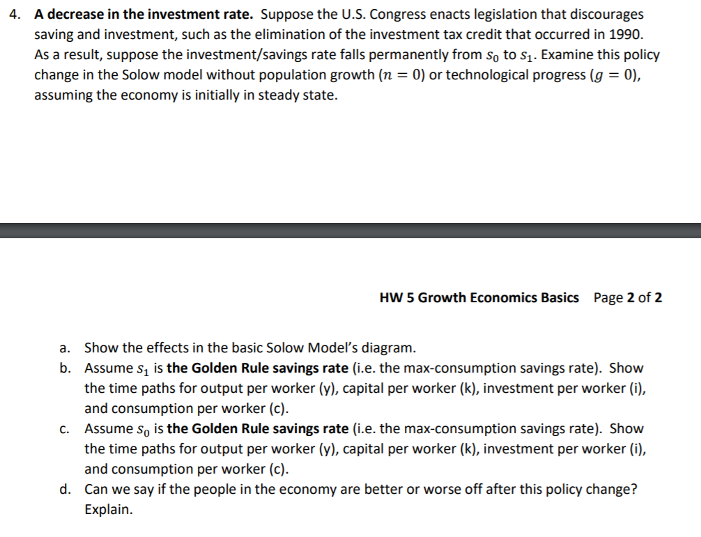 Solved 4. A decrease in the investment rate. Suppose the | Chegg.com