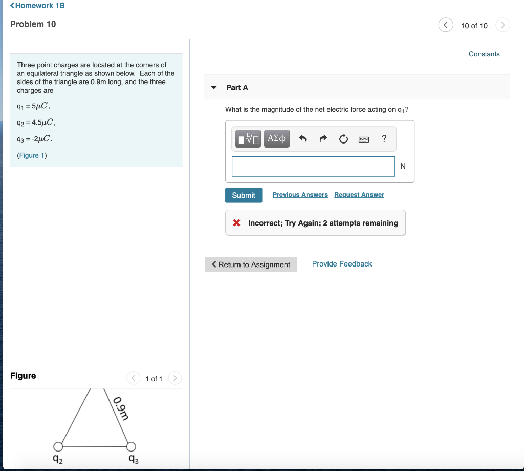 Solved Homework 1B Problem 10 10 of 10 Constants Three point | Chegg.com