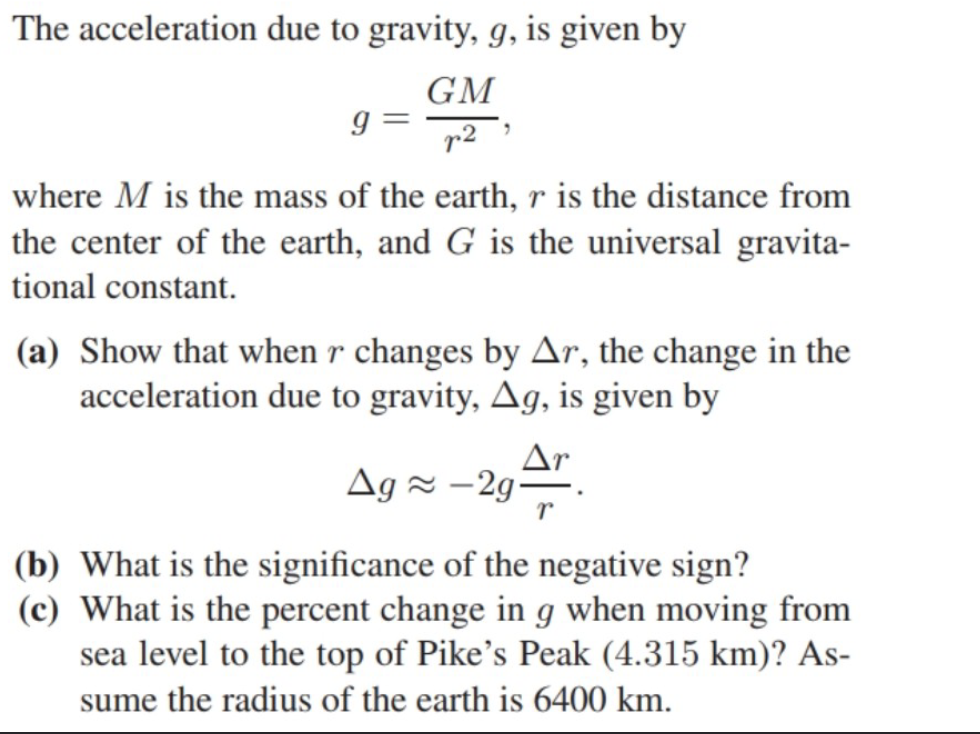 Solved The acceleration due to gravity, g, is given by GM g | Chegg.com