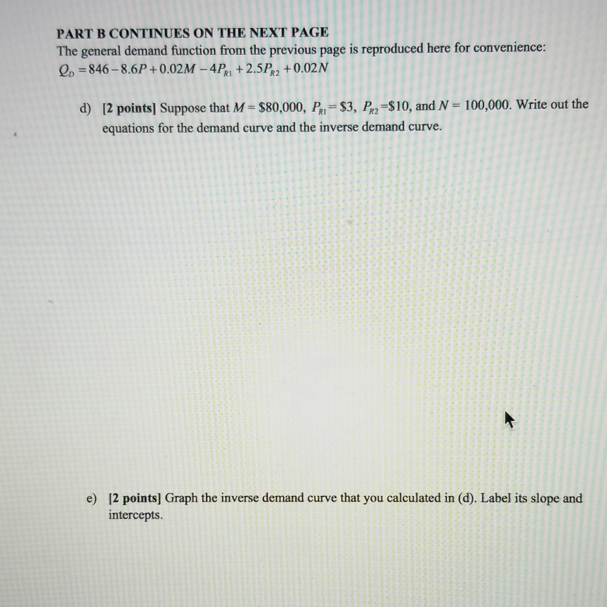 Solved PART B CONTINUES ON THE NEXT PAGE The general demand | Chegg.com