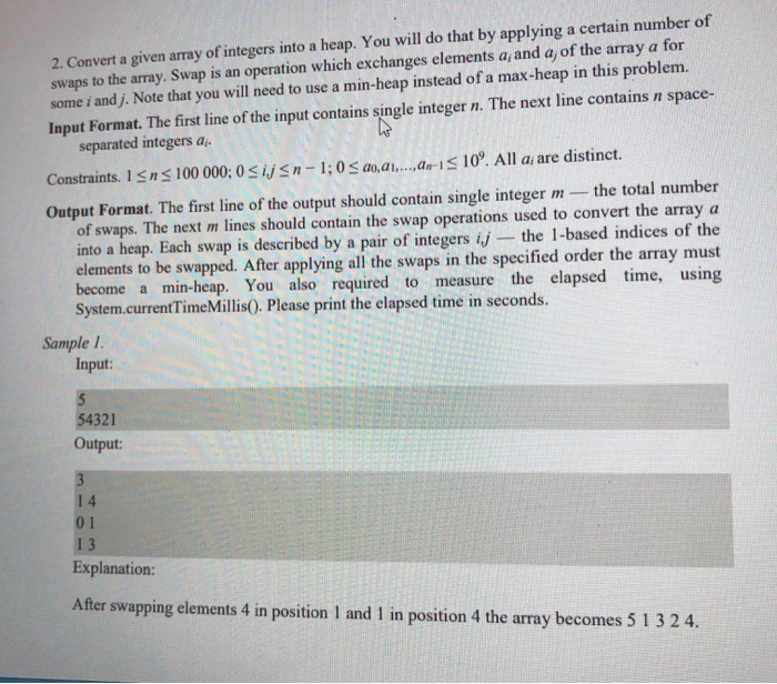 Solved 2. Convert a given array of integers into a heap. You | Chegg.com