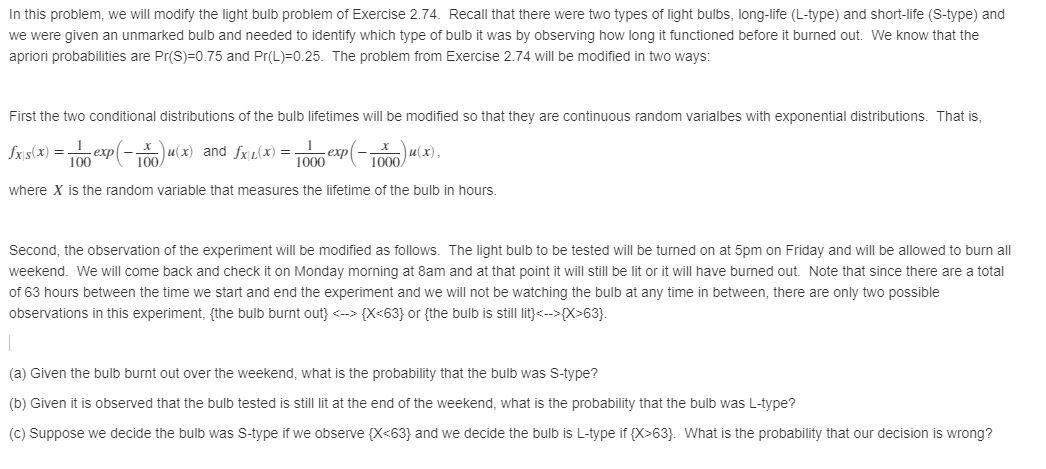 Solved In This Problem We Will Modify The Light Bulb