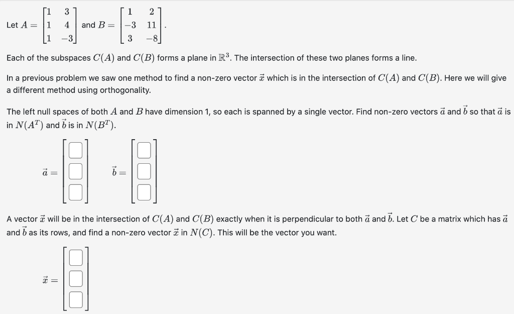 Solved Let A=⎣⎡11134−3⎦⎤ and B=⎣⎡1−33211−8⎦⎤ Each of the | Chegg.com