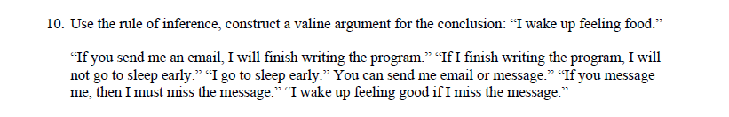10. Use the rule of inference, construct a valine | Chegg.com