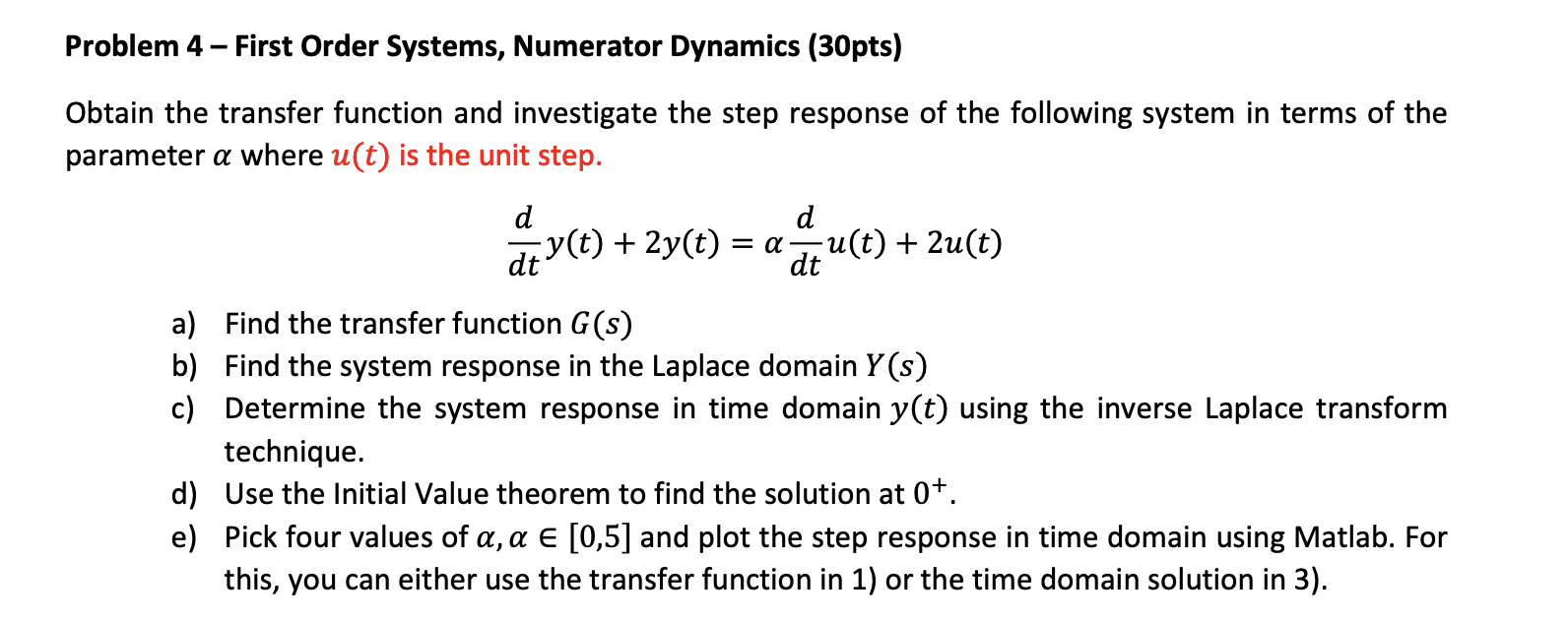 Solved Problem 4 - First Order Systems, Numerator Dynamics | Chegg.com