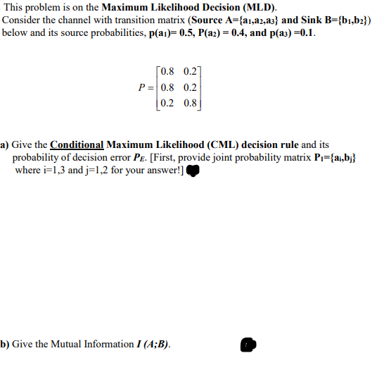 This problem is on the Maximum Likelihood Decision | Chegg.com