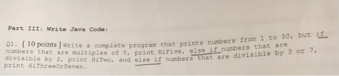 Solved Part Iii Write Java Code 01 10 Points W Rite A Chegg