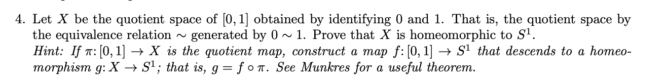Solved 4. Let X be the quotient space of [0,1] obtained by | Chegg.com