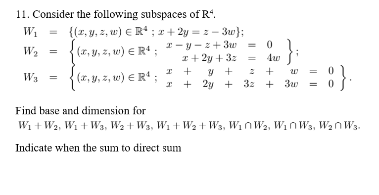Solved 11. Consider the following subspaces of R4. | Chegg.com