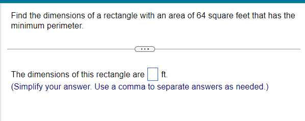 Solved Find the dimensions of a rectangle with an area of 64 | Chegg.com
