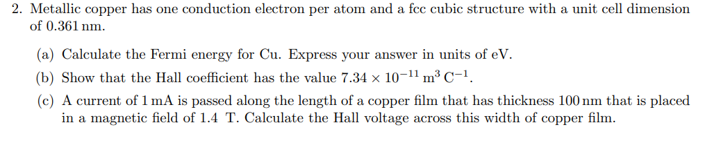Solved 2. Metallic copper has one conduction electron per | Chegg.com