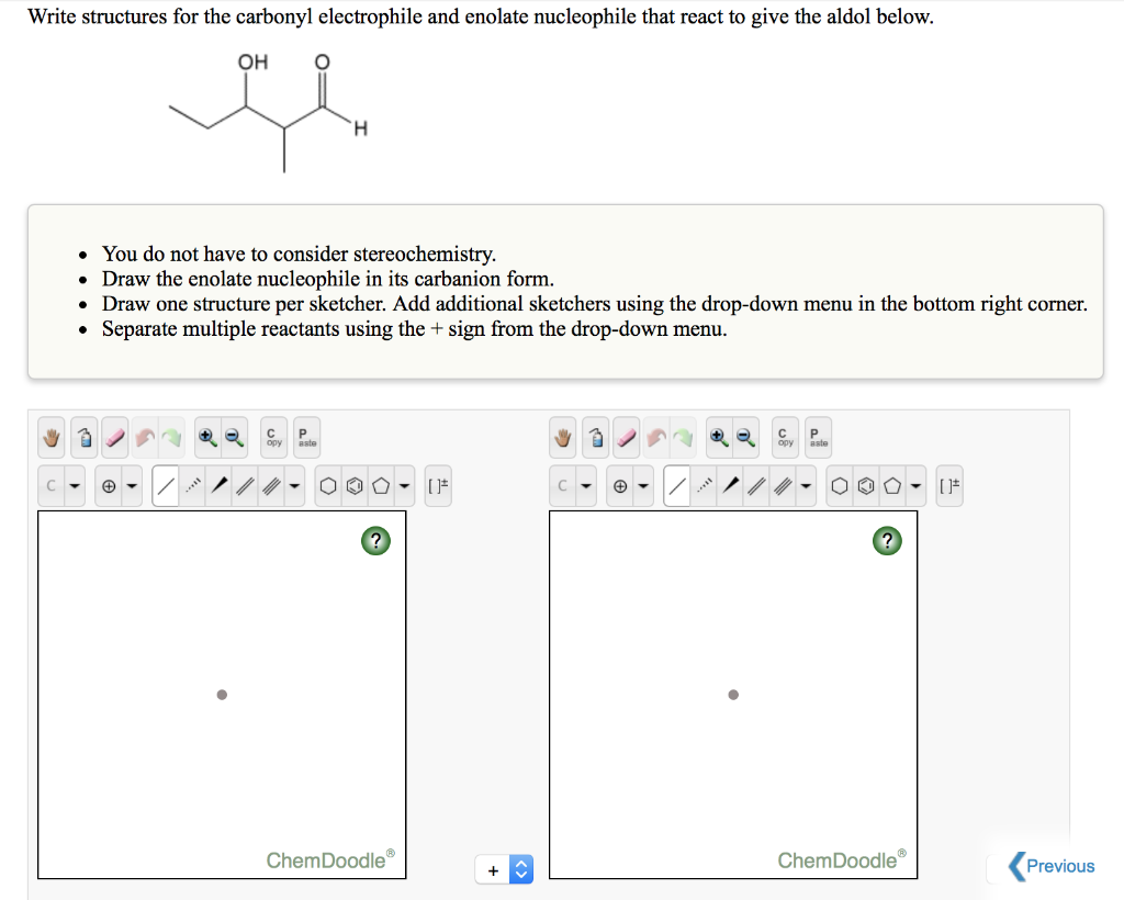 Solved Write structures for the carbonyl electrophile and | Chegg.com