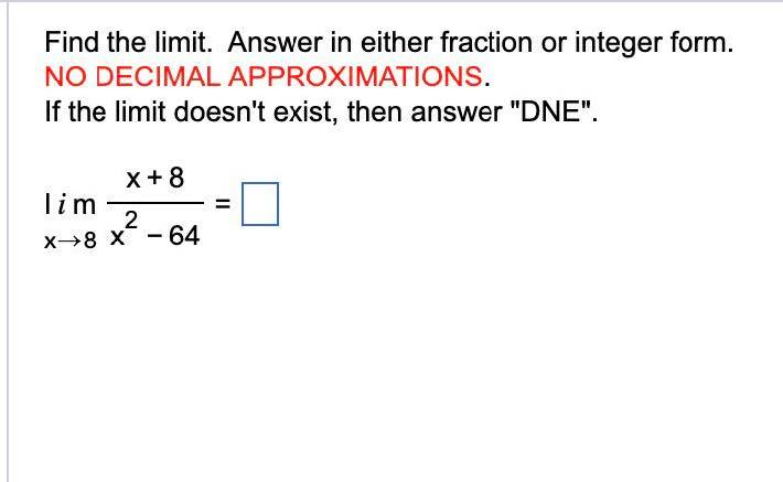 Solved Find the limit. Answer in either fraction or integer | Chegg.com