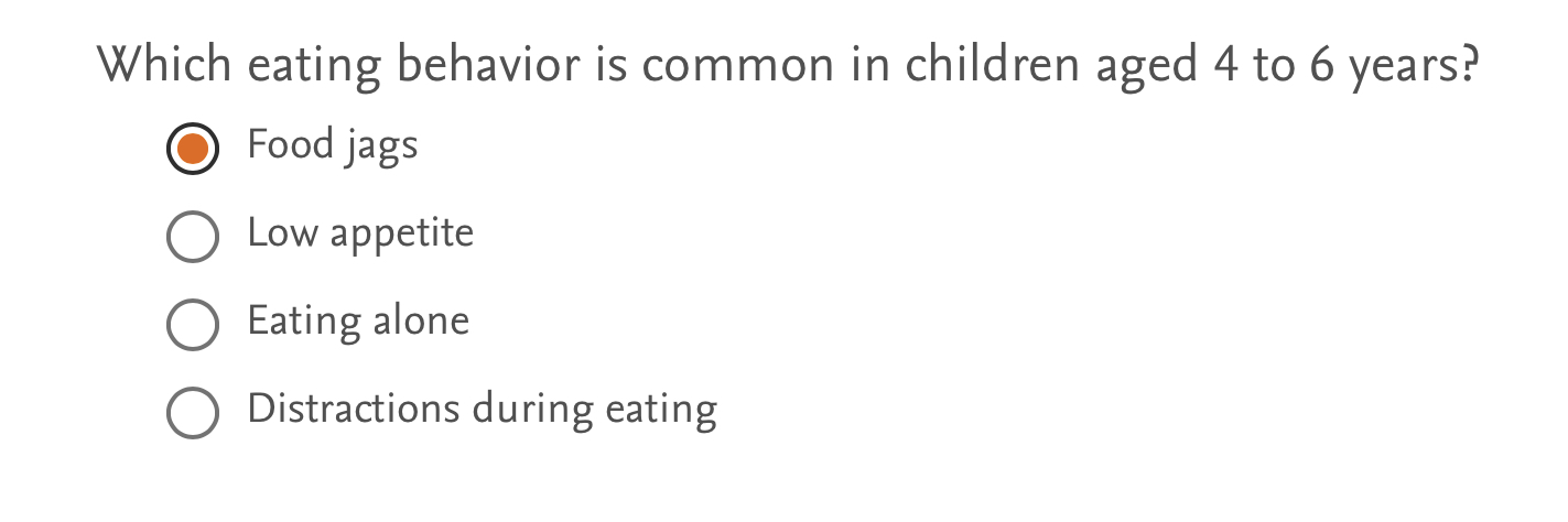 Which eating behavior is common in children aged 4 | Chegg.com