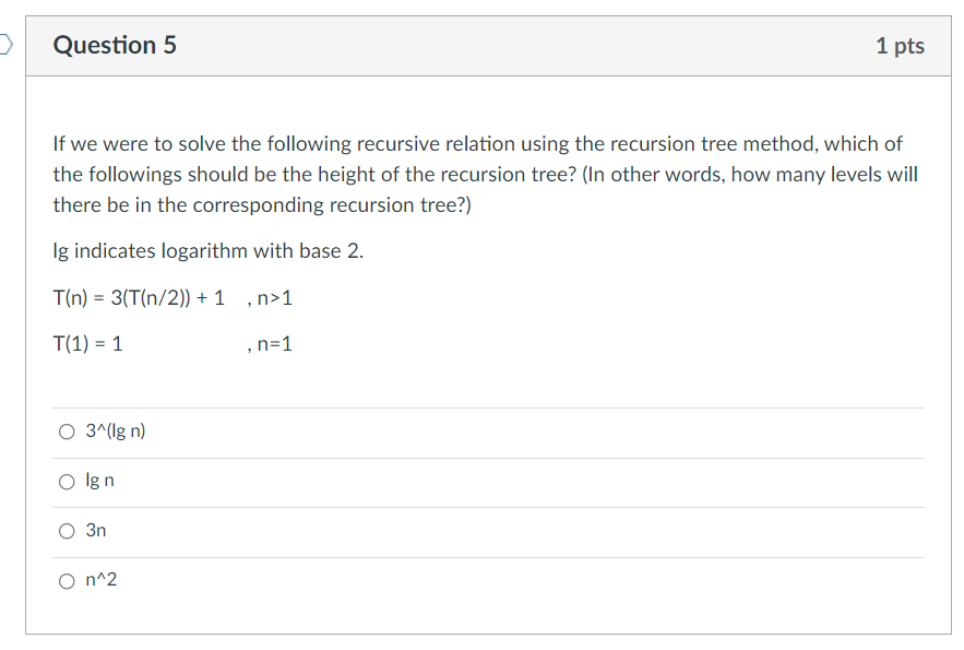 Solved Question 5 1 pts If we were to solve the following | Chegg.com