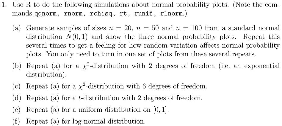 Solved 1. Use R to do the following simulations about normal | Chegg.com