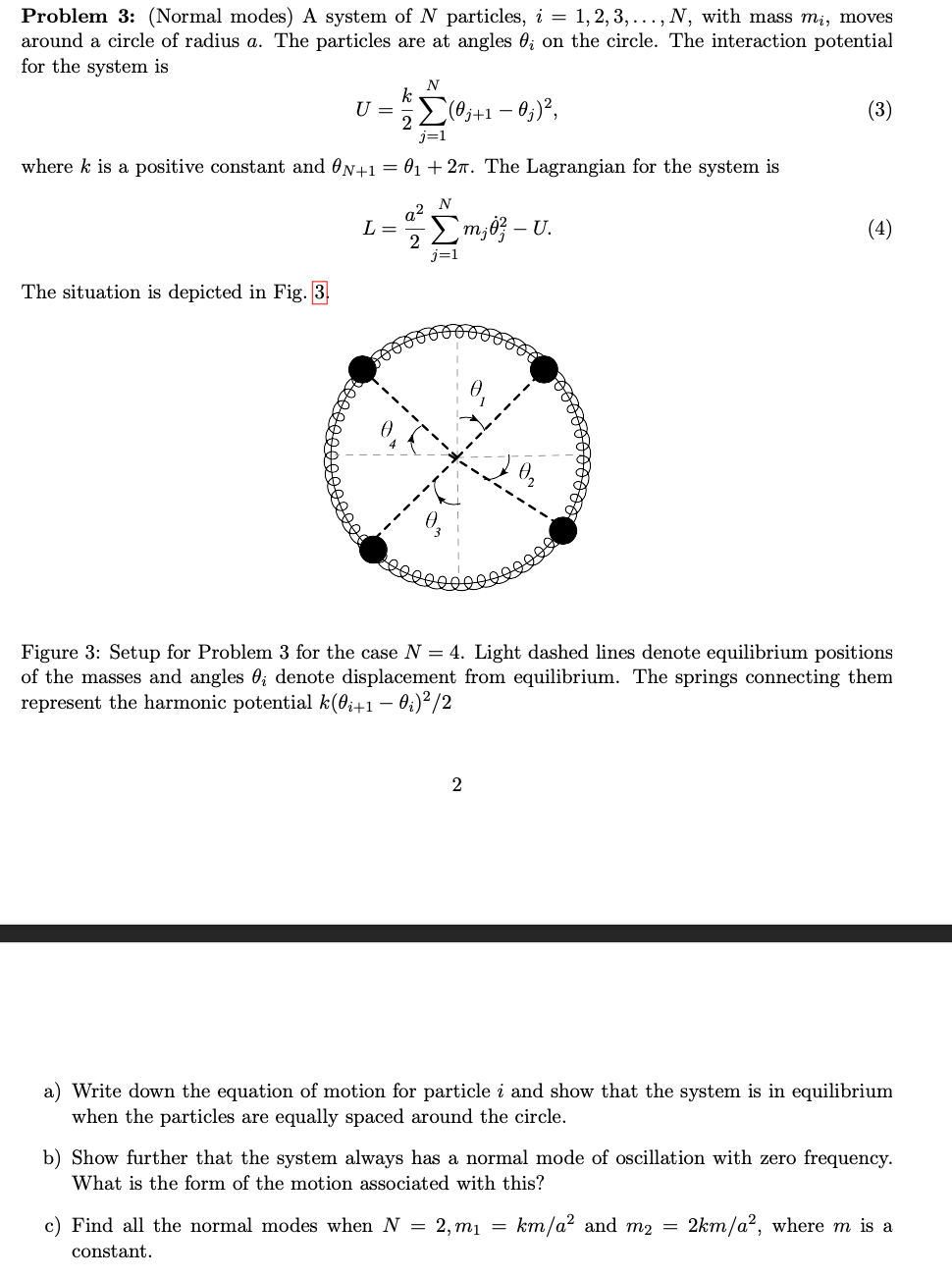 Solved Problem 3: (Normal modes) ﻿A system of N ﻿particles, | Chegg.com