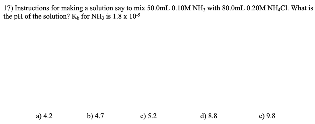 Solved the pH of the solution? Kb for NH3 is 1.8×10−5 | Chegg.com