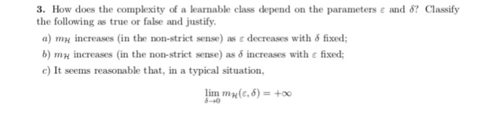 Solved 3. How does the complexity of a learnable class | Chegg.com