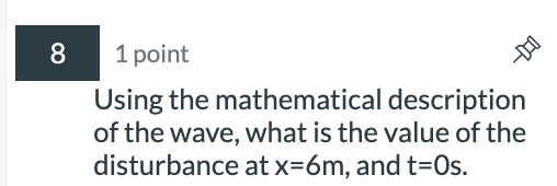 Solved Mathematical description of a wave The mathematical | Chegg.com