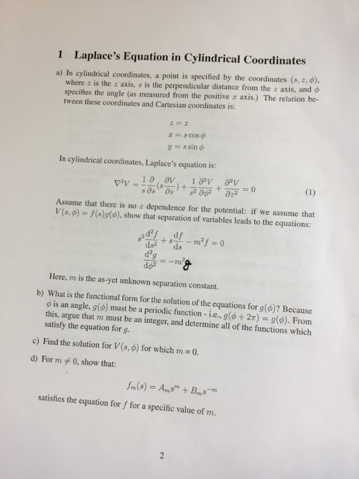 Solved 1 Laplace's Equation in Cylindrical Coordinates a) In | Chegg.com