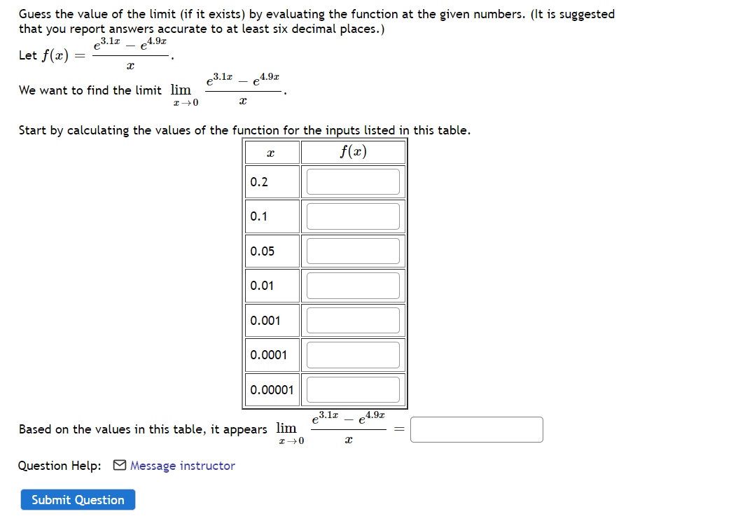 Solved Guess the value of the limit (if it exists) by | Chegg.com