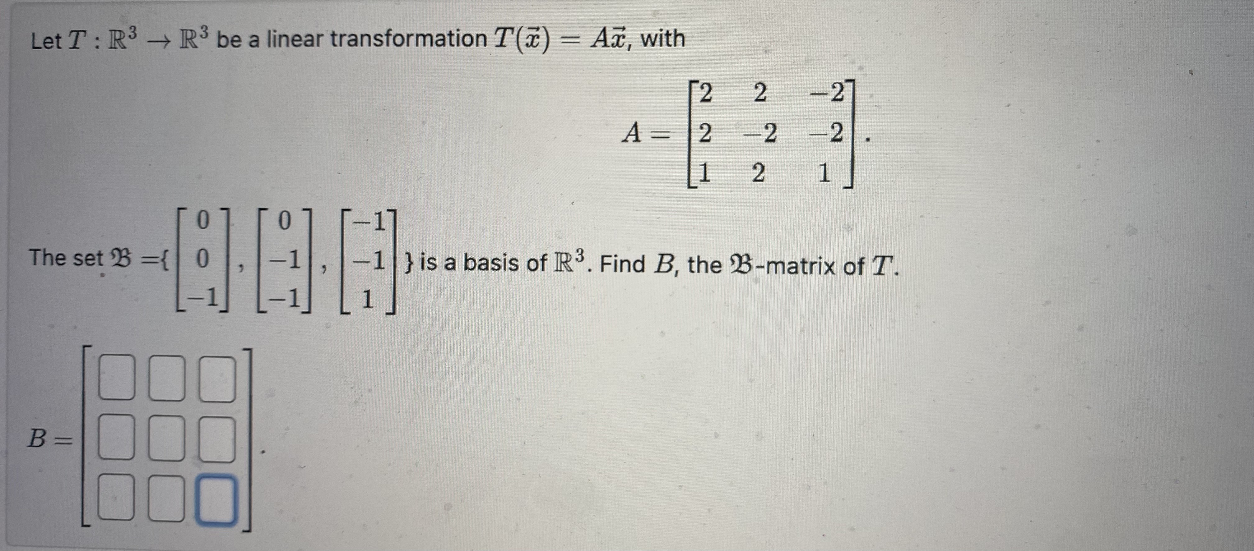 Solved Let T R3→r3 Be A Linear Transformation T X Ax With