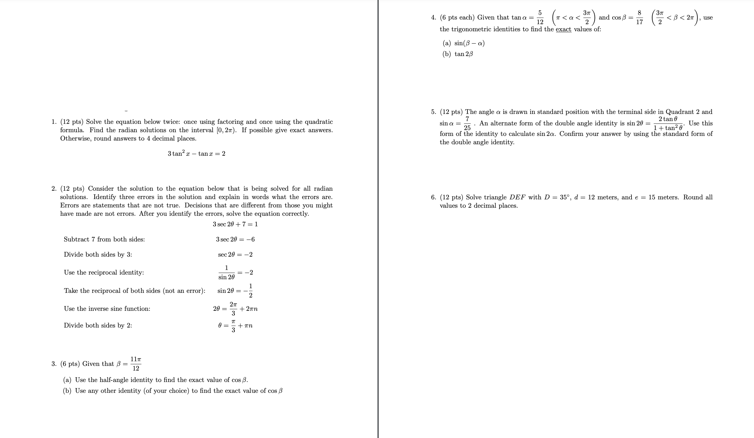 Solved 4. (6 pts each) Given that tanα=125(π