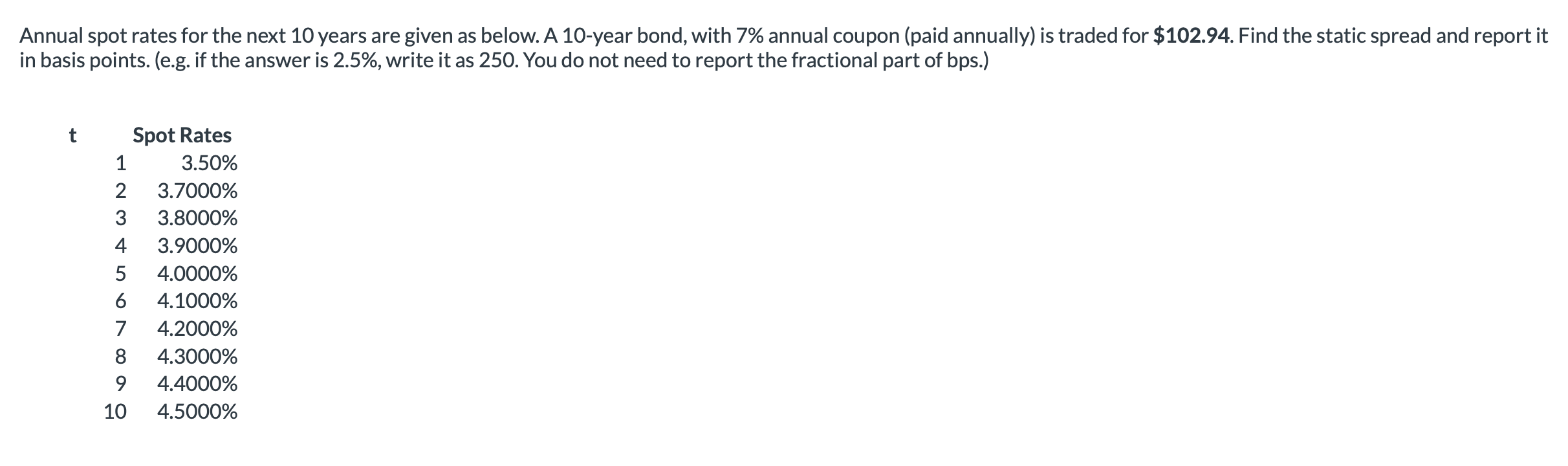 Solved Annual spot rates for the next 10 years are given as | Chegg.com