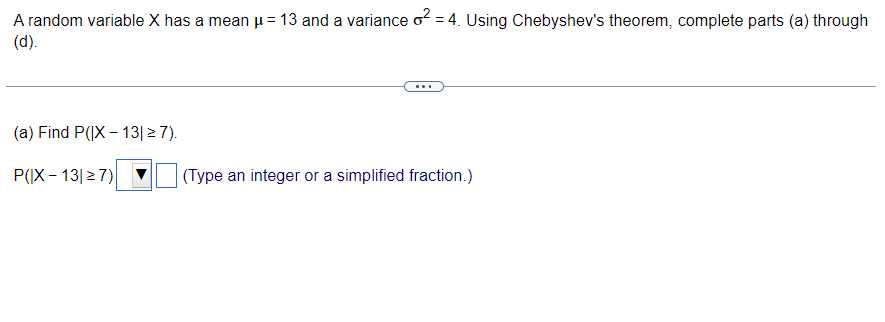 Solved A random variable X has a mean μ=13 and a variance | Chegg.com