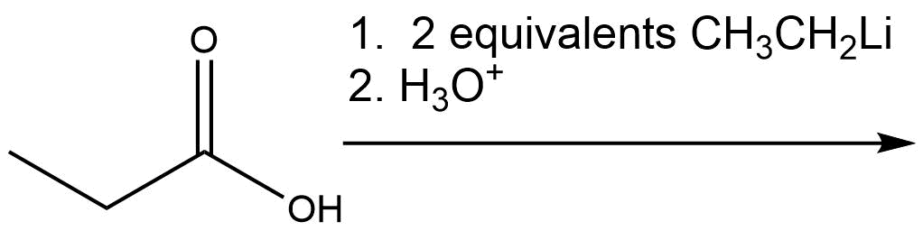 Solved 1. 2 equivalents CH3CH2Li 2. H3O+ | Chegg.com