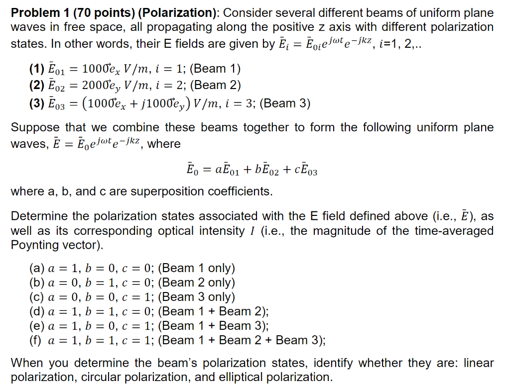 Solved Problem 1(70 points) (Polarization): Consider several | Chegg.com