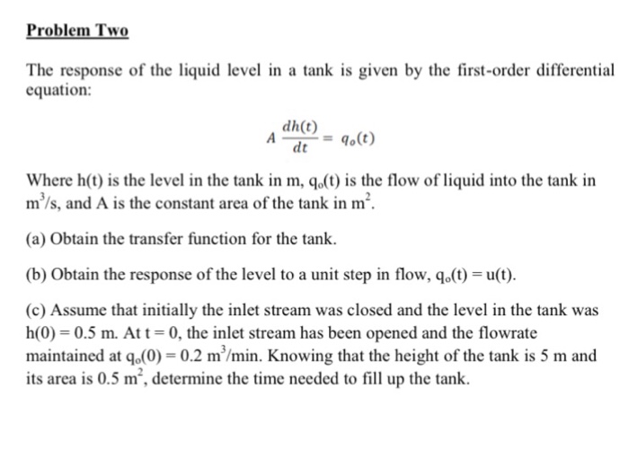Solved Problem Two The response of the liquid level in a | Chegg.com