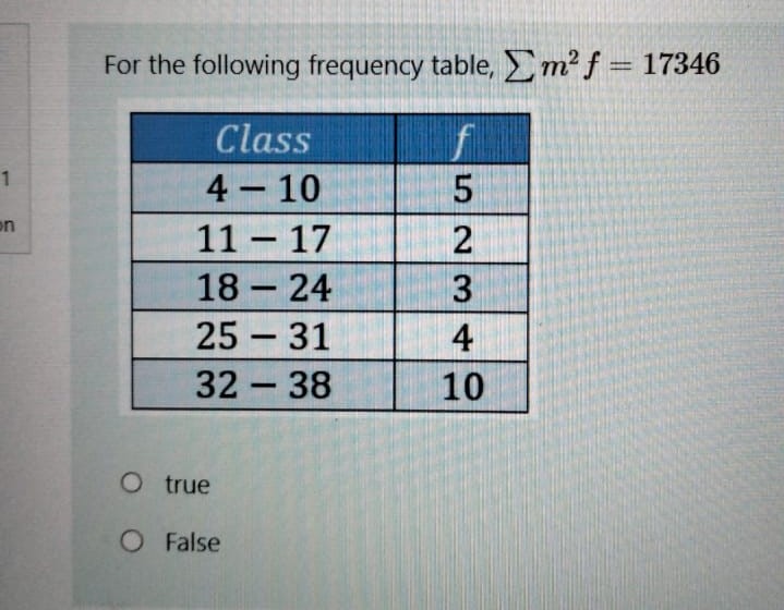 Solved For the following frequency table, ∑m2f=17346 true | Chegg.com