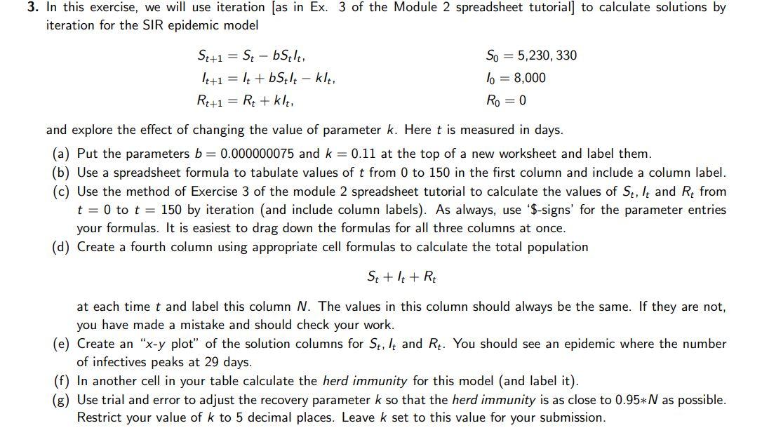 Solved 3. In this exercise, we will use iteration (as in Ex. | Chegg.com