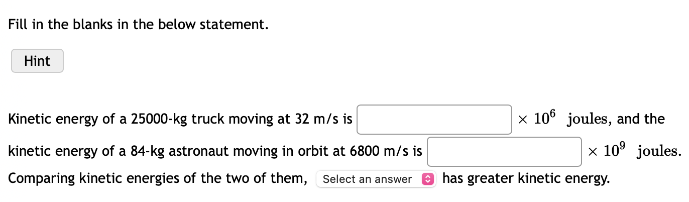 Solved Fill in the blanks in the below statement. Kinetic | Chegg.com