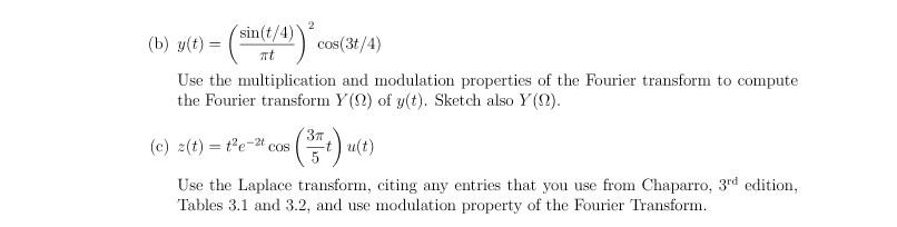 Solved 3. Compute the Fourier Transforms for the following | Chegg.com