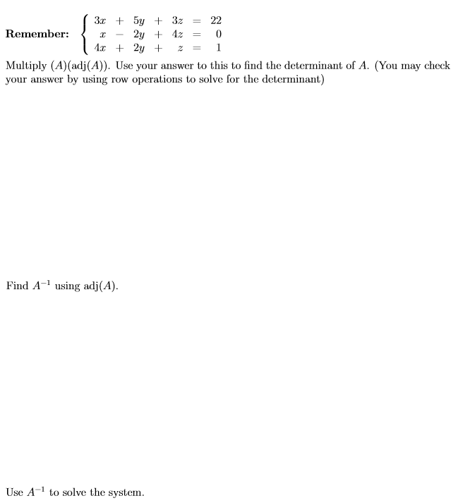Solved 3x + 5y + 3z 2y + 42 4r + 2y + 22 0 Given the system | Chegg.com