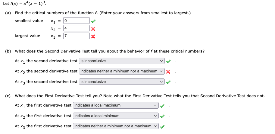 Solved Let f(x) = x4(x - 1)3 (a) Find the critical numbers | Chegg.com