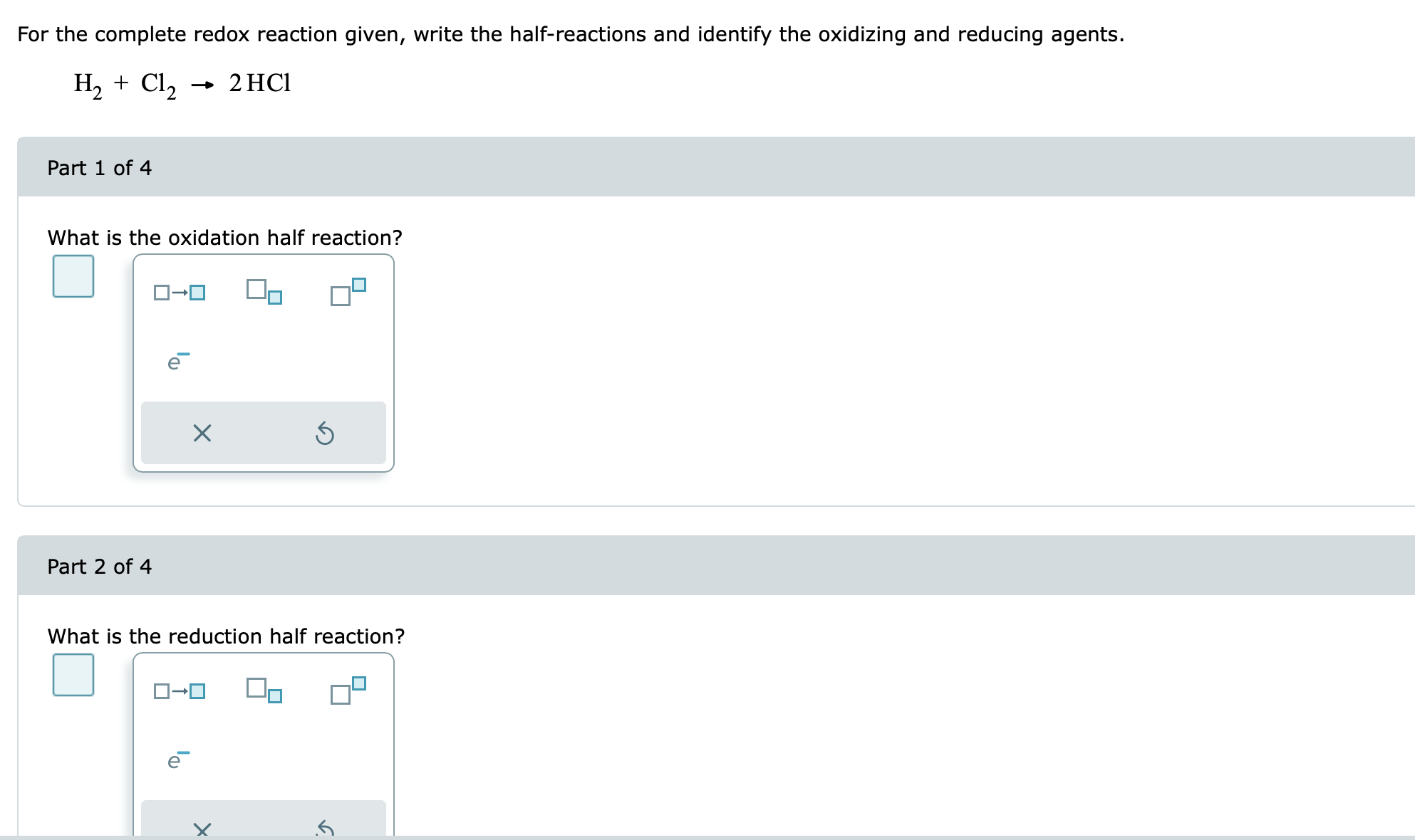 Solved H2+Cl2→2HCl Part 1 of 4 What is the oxidation half | Chegg.com