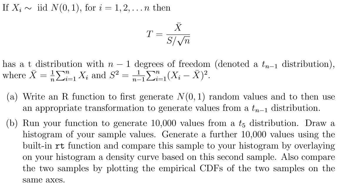 Solved If Xi ~ iid N(0,1), for i = 1,2, ... n then X T S/ vn | Chegg.com