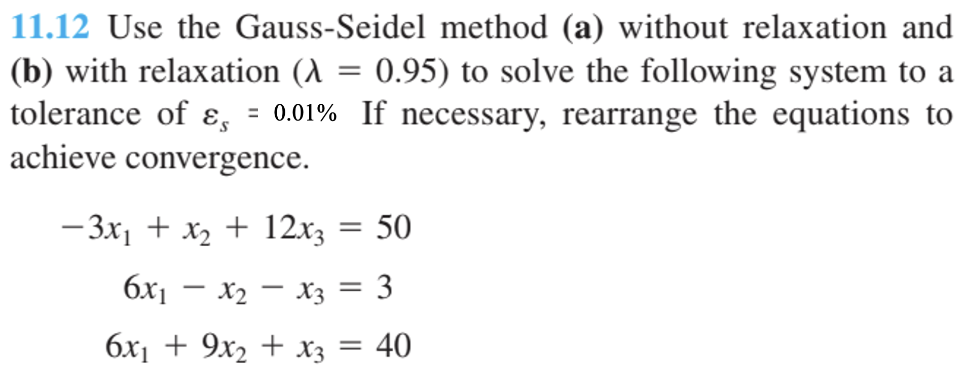 Solved 11 12 Use The Gauss Seidel Method A Without