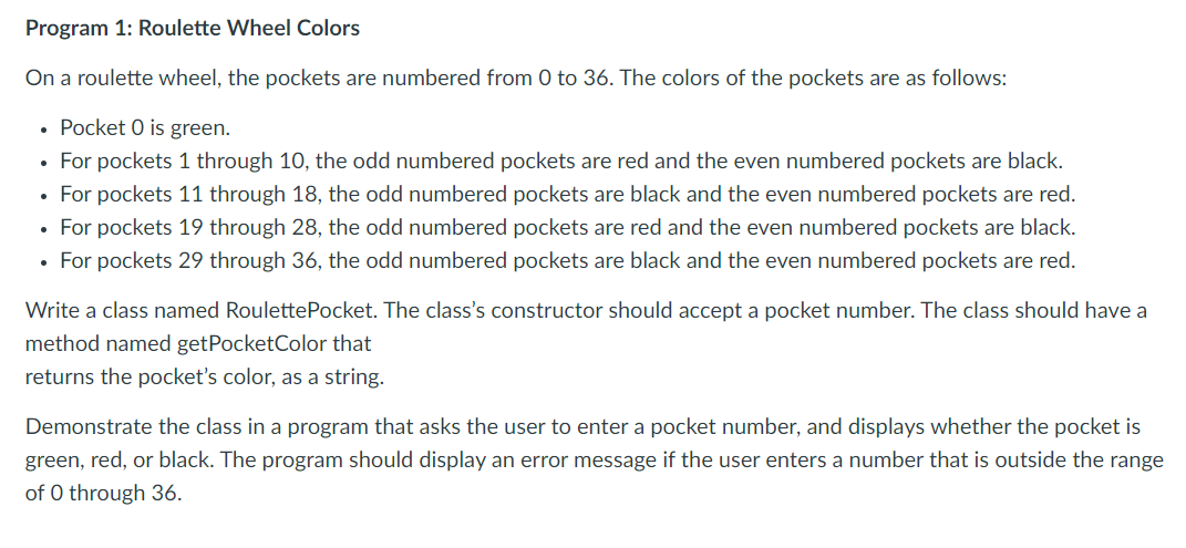 Solved Program 1: Roulette Wheel Colors On a roulette wheel, | Chegg.com