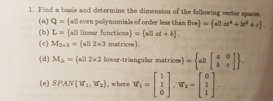 Solved 1. Find a basis and determine the dimension of the | Chegg.com