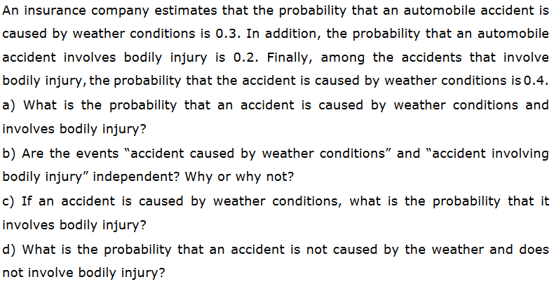 Solved An insurance company estimates that the probability | Chegg.com