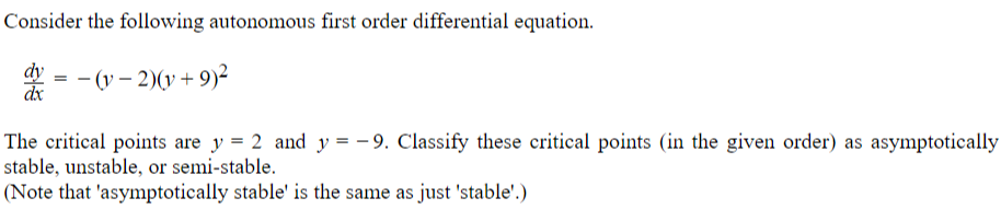 Solved Consider the following autonomous first order | Chegg.com