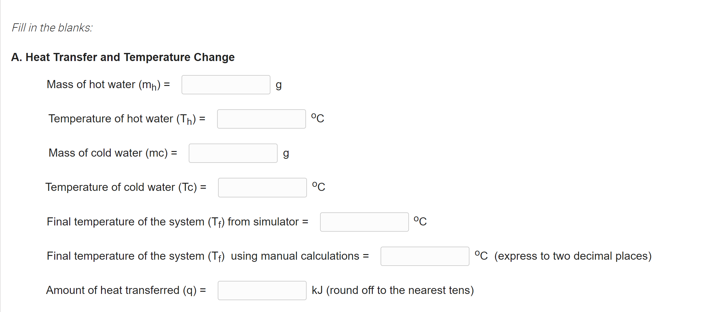 Solved A. Heat Transfer and Temperature Change 1. Using the | Chegg.com