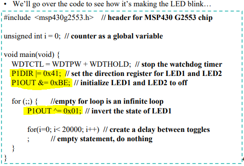 Solved MSP430 Launchpad Blink LED. Explain to me how these | Chegg.com