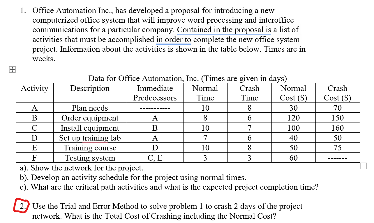 Solved Office Automation Inc., has developed a proposal for | Chegg.com